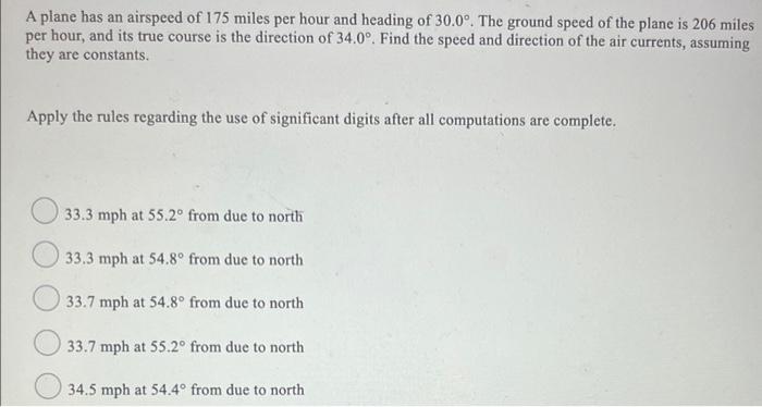 Solved A plane has an airspeed of 175 miles per hour and | Chegg.com