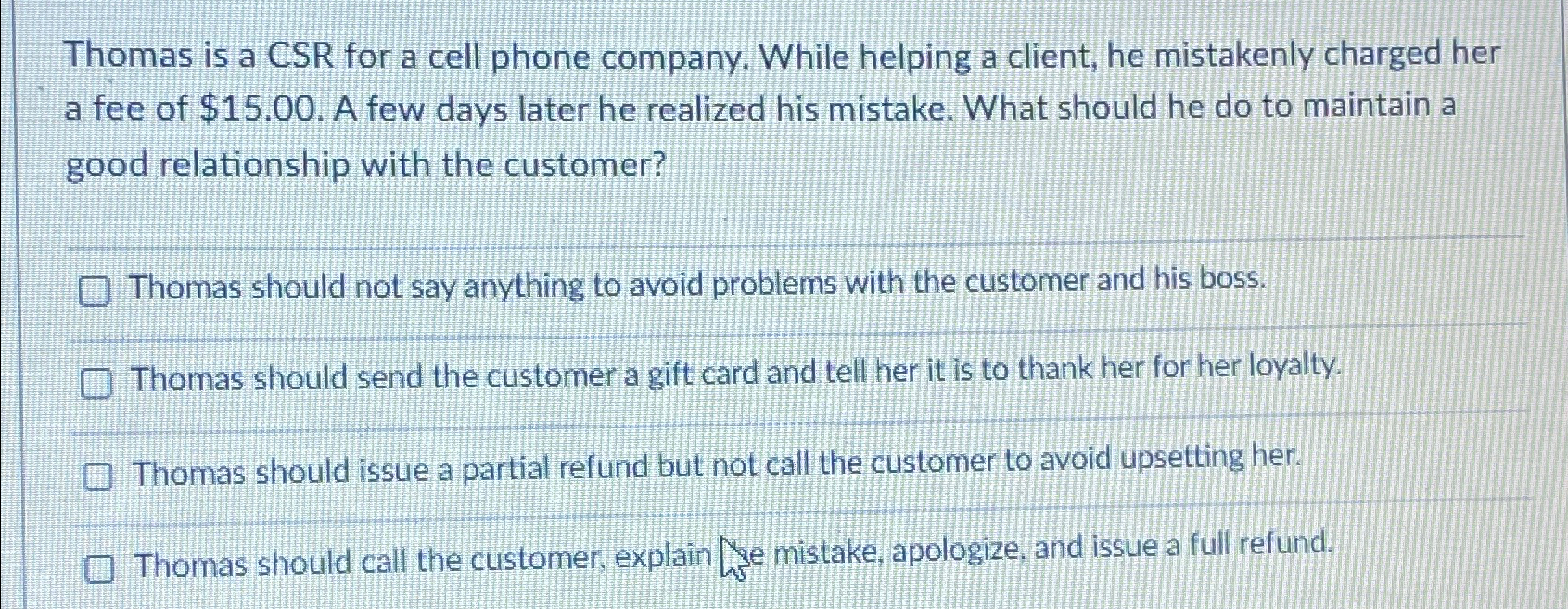 Solved Thomas is a CSR for a cell phone company. While | Chegg.com