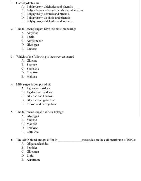 Solved 1. Carbohydrates are: A. Polyhydroxy aldehydes and | Chegg.com