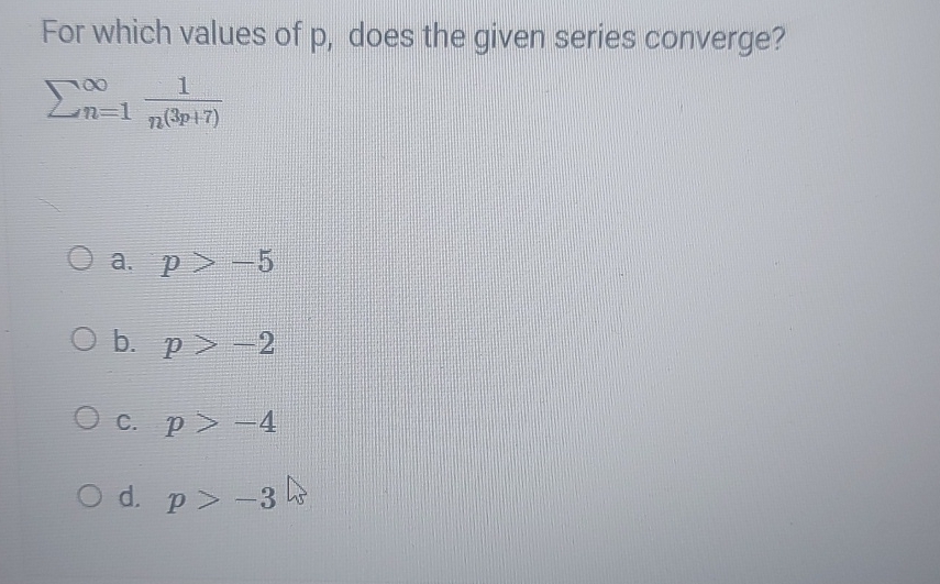 Solved For which values of p, ﻿does the given series | Chegg.com