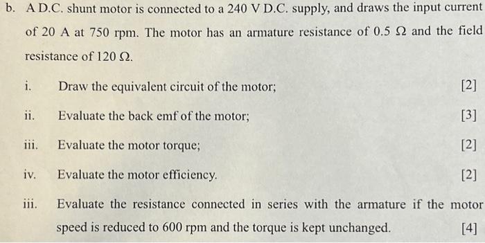 Solved a. A D.C. series motor draws the input current of 45 | Chegg.com