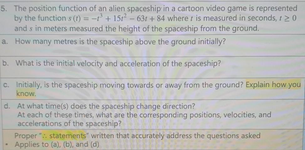 Solved 5. The position function of an alien spaceship in a | Chegg.com