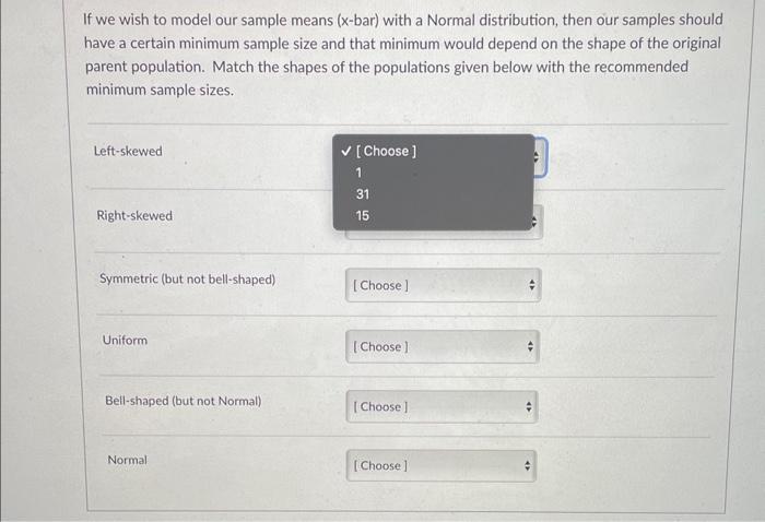 Solved If we wish to model our sample means ( x-bar) with a | Chegg.com