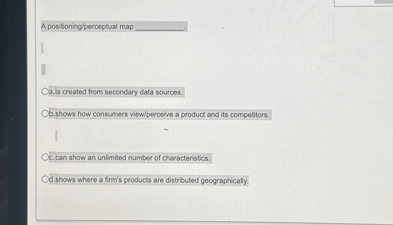 Solved A positioning/perceptual map q,a. ﻿is created from | Chegg.com