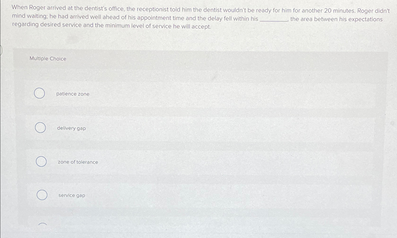 Solved When Roger arrived at the dentist's office, the | Chegg.com