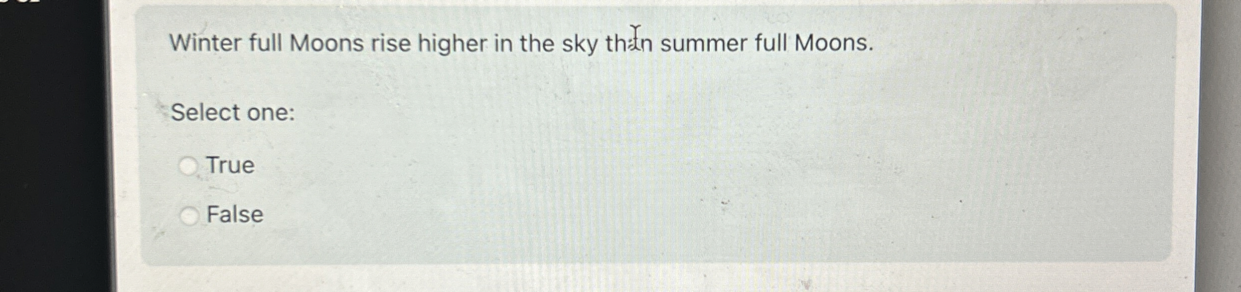 Solved Winter full Moons rise higher in the sky the summer | Chegg.com
