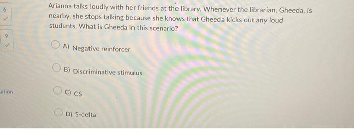 Solved Arianna talks loudly with her friends at the library. | Chegg.com