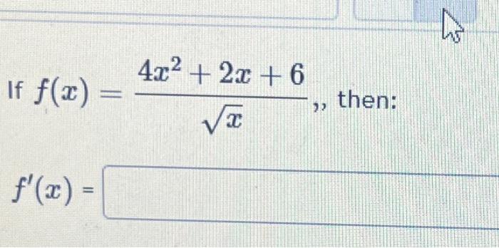 Solved f(x)=x4x2+2x+6 | Chegg.com