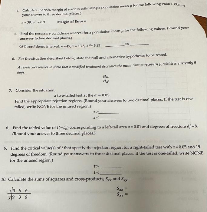 Solved 4. Calculate the 95% margin of error in estimating a | Chegg.com