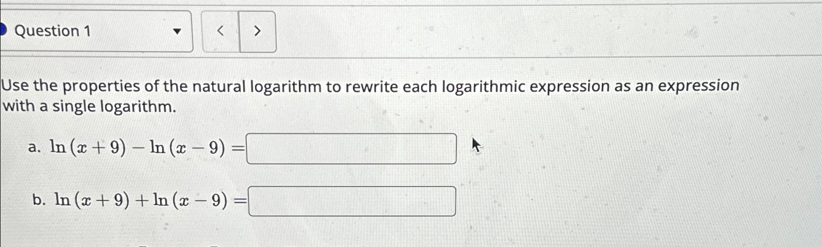 Solved Use the properties of the natural logarithm to | Chegg.com