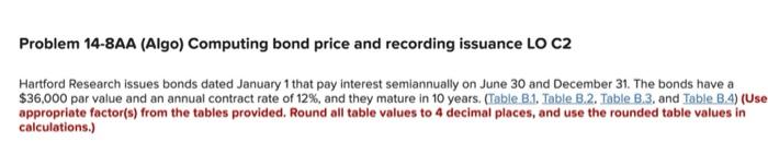Solved Problem 14-8AA (Algo) Computing bond price and | Chegg.com