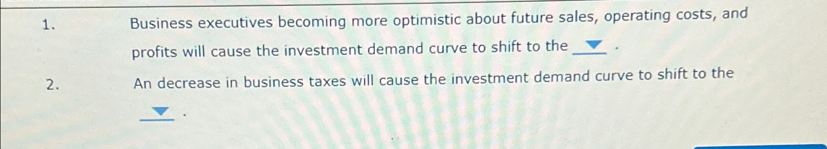 Solved Business executives becoming more optimistic about | Chegg.com