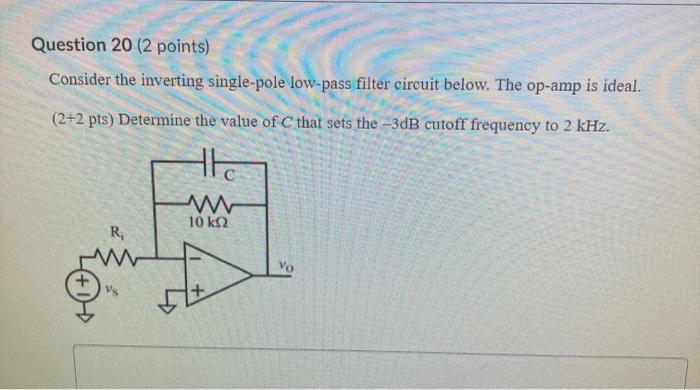 Solved Question 20 (2 points) Consider the inverting | Chegg.com