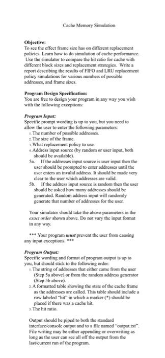 Cache Memory Simulation Objective: To see the effect | Chegg.com