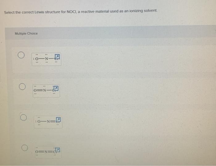Solved Select the correct Lewis structure for NOCI, a | Chegg.com