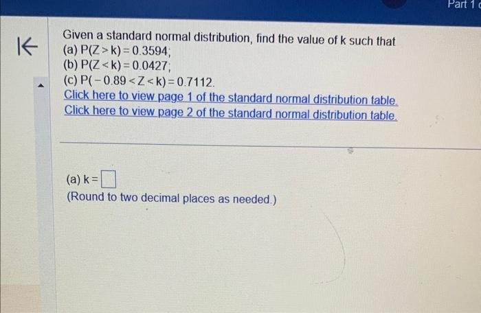 Solved Given a standard normal distribution, find the value | Chegg.com