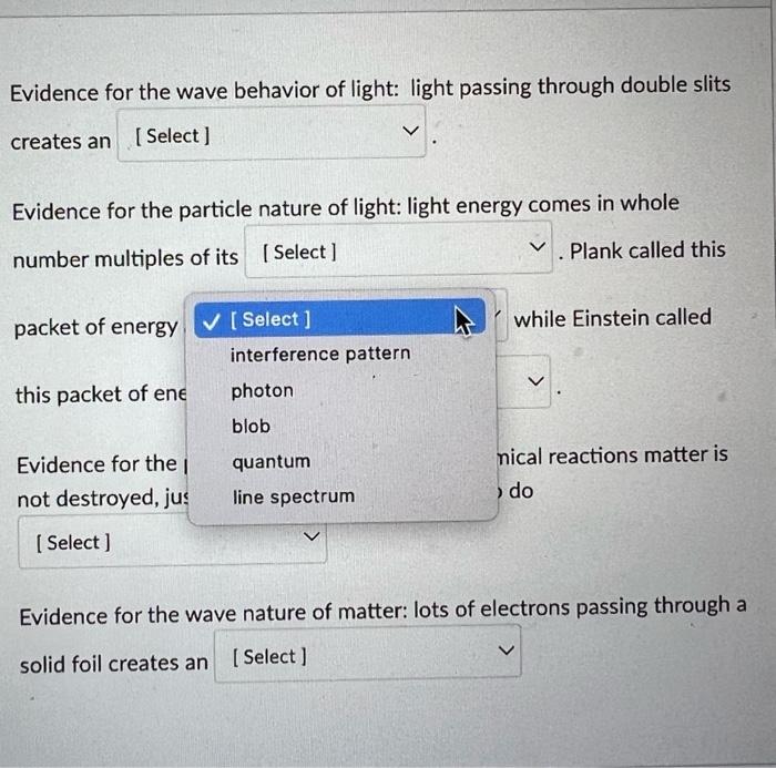Solved Evidence for the wave behavior of light: light | Chegg.com