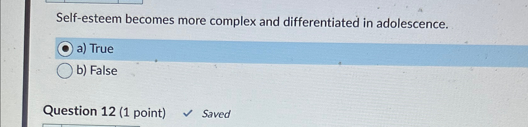 Solved Self-esteem becomes more complex and differentiated | Chegg.com
