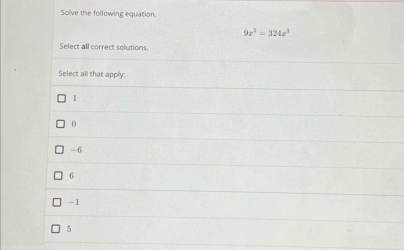 Solved Solve the following equation.9x5=324x3Select all | Chegg.com