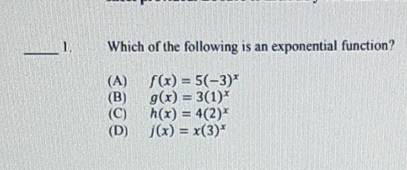 Solved 1 Which of the following is an exponential function? | Chegg.com