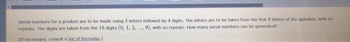 Solved Serial numbers for a product are to be made using 3 | Chegg.com