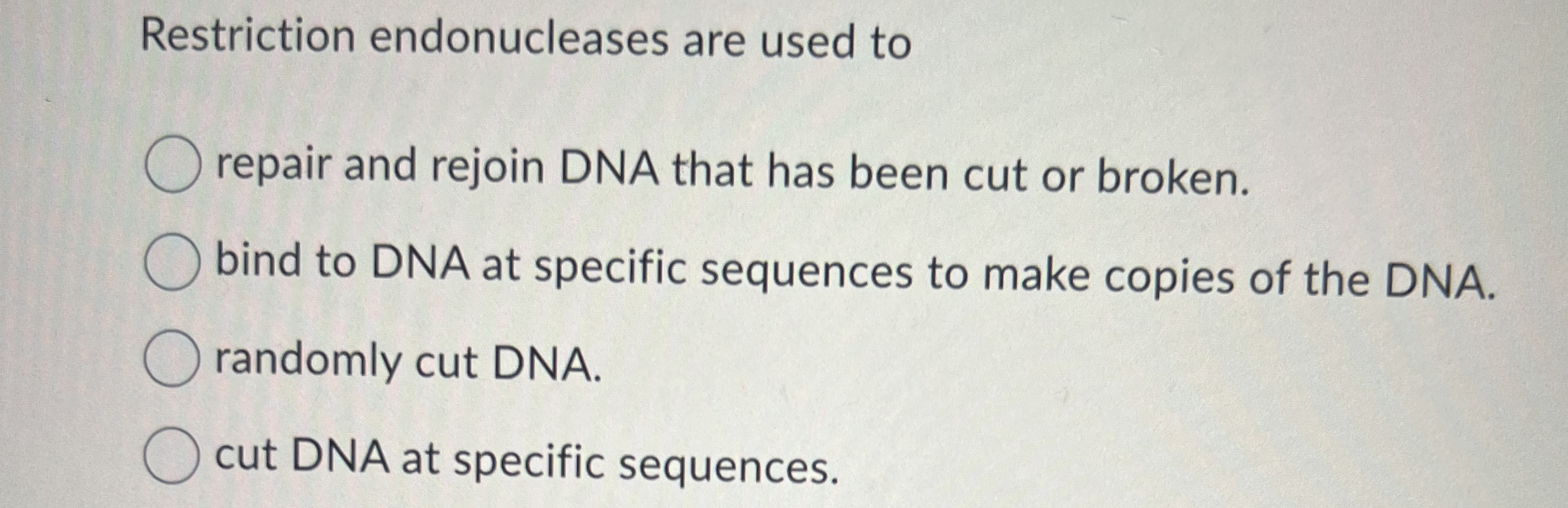 Solved Restriction endonucleases are used torepair and | Chegg.com