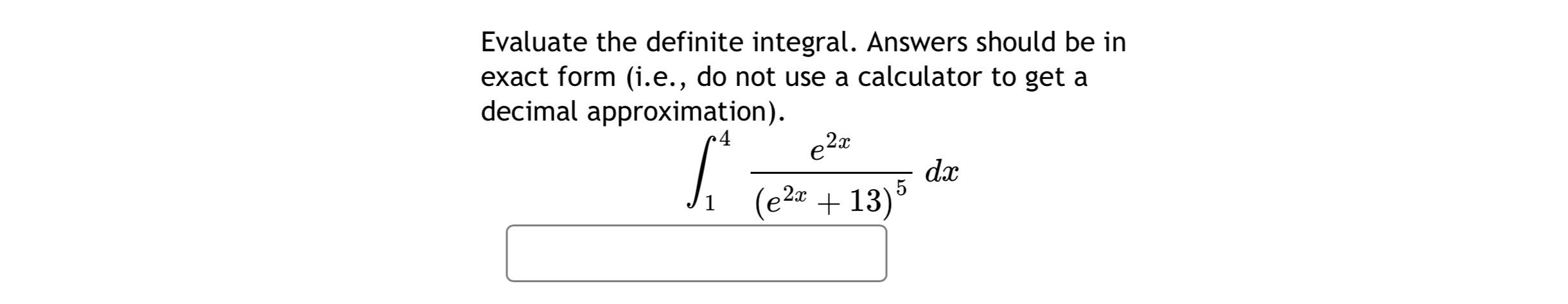 Solved Evaluate the definite integral. Answers should be in | Chegg.com