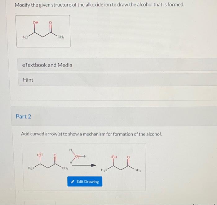 Solved Modify the given structure of the alkoxide ion to | Chegg.com