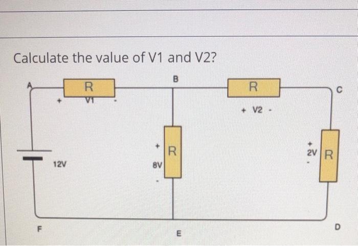Solved Calculate the value of V1 and V2? B R R VT с + V2 - R | Chegg.com