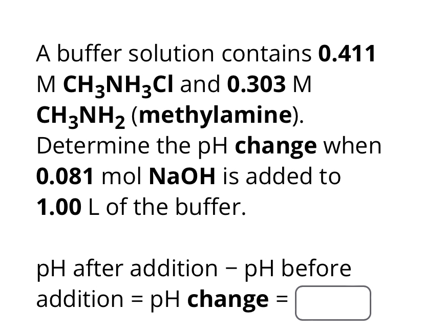 A buffer solution contains 0.411 MCHNH_(3)Cl and | Chegg.com
