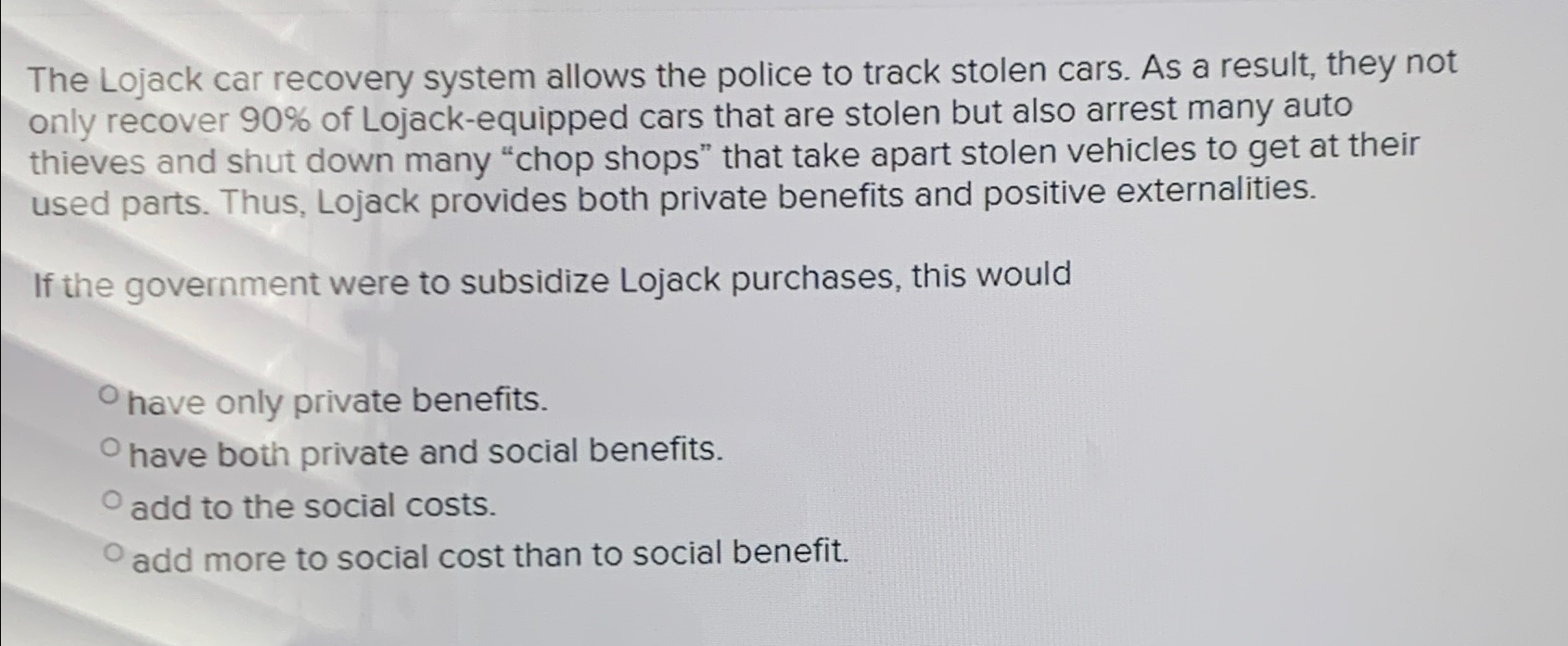 Solved The Lojack car recovery system allows the police to | Chegg.com