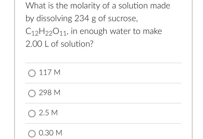 Solved What is the molarity of a solution made by dissolving | Chegg.com