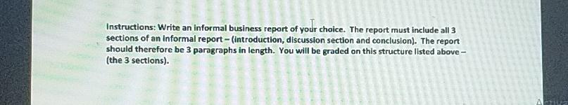 Solved Instructions: Write an informal business report of | Chegg.com