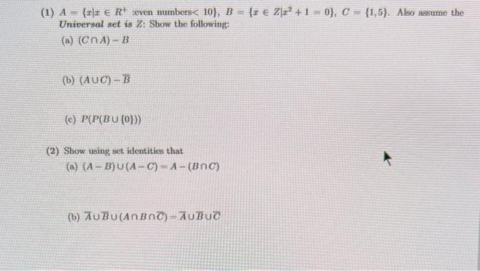 Solved (1) A={x∣x∈R+:even numbers | Chegg.com