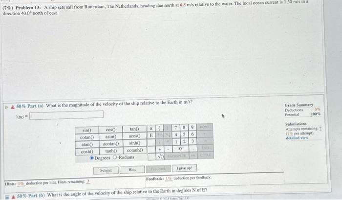 Solved (7\%) Problem 13: A ship sets sail from Rotiendam, | Chegg.com