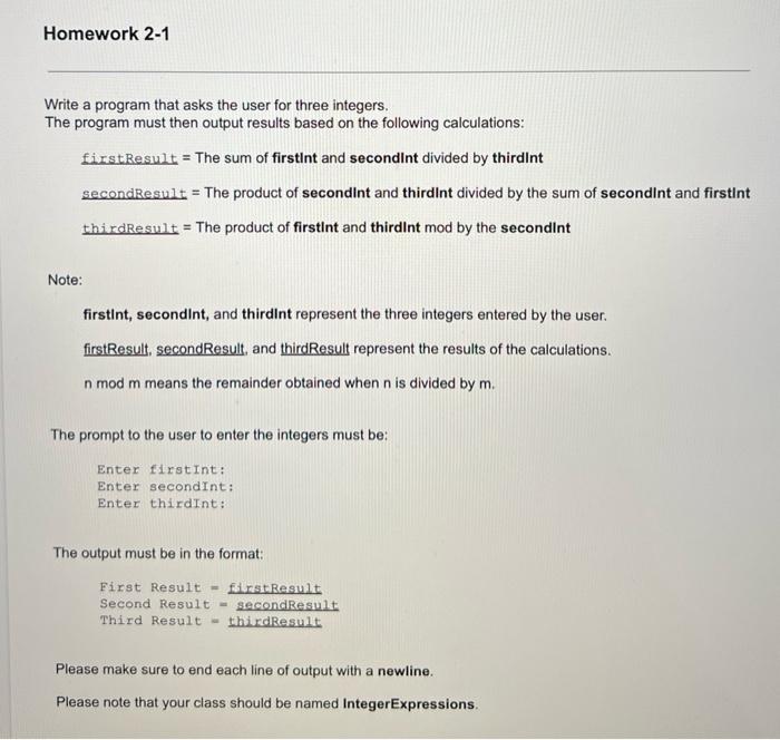 Solved Homework 2-1 Write a program that asks the user for | Chegg.com