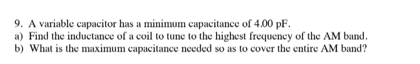 Solved A variable capacitor has a minimum capacitance of | Chegg.com