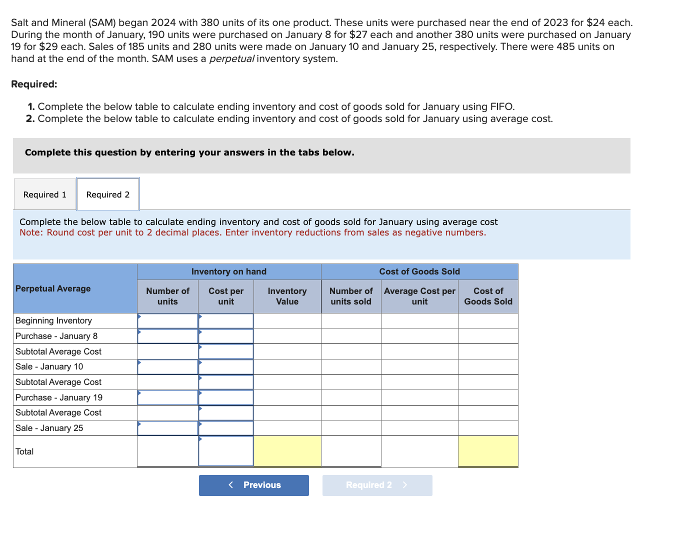 Solved Salt and Mineral (SAM) ﻿began 2024 ﻿with 380 ﻿units | Chegg.com