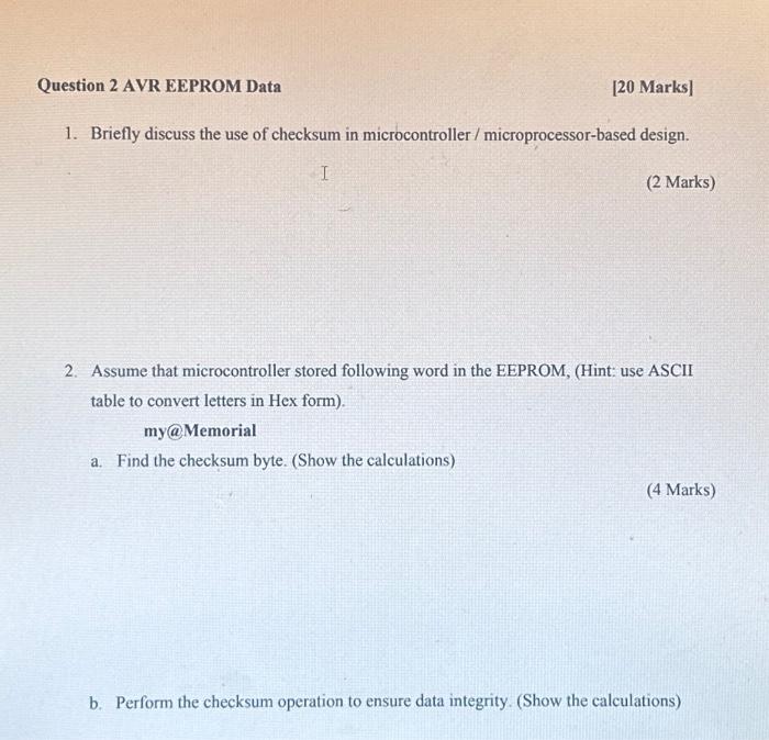 Solved Question 2 AVR EEPROM Data 1. Briefly discuss the use | Chegg.com