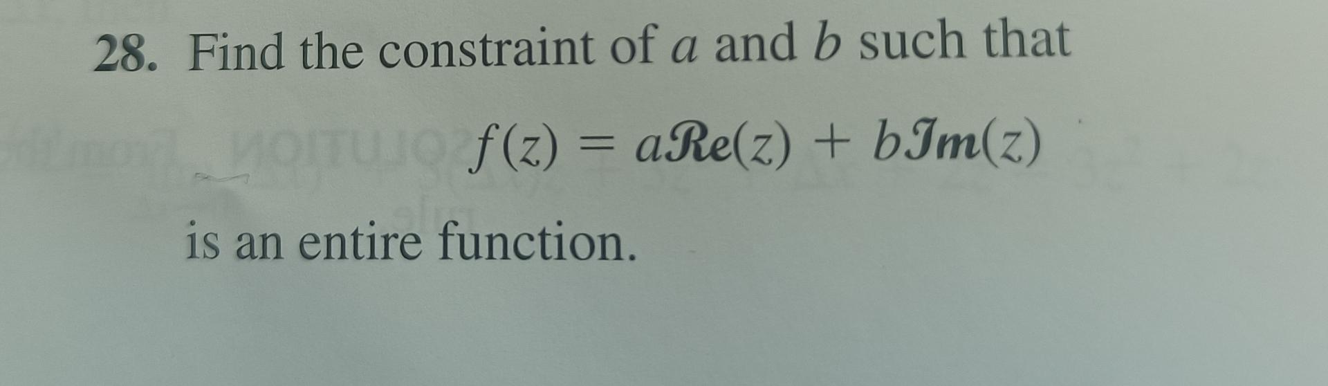 Solved 28,Find the constraint of a and b ﻿such | Chegg.com