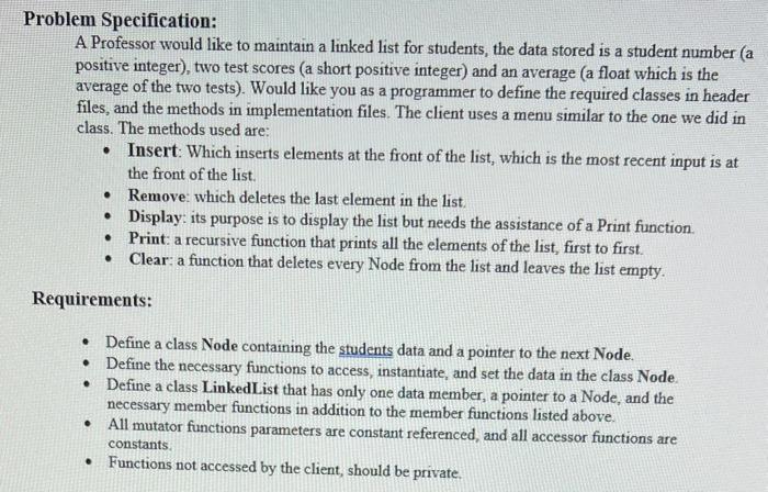 Solved Problem Specification: A Professor would like to | Chegg.com