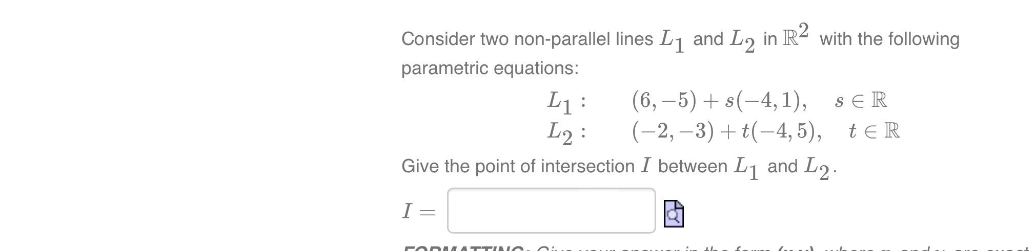 Solved Consider two non-parallel lines L1 ﻿and L2 ﻿in R2 | Chegg.com