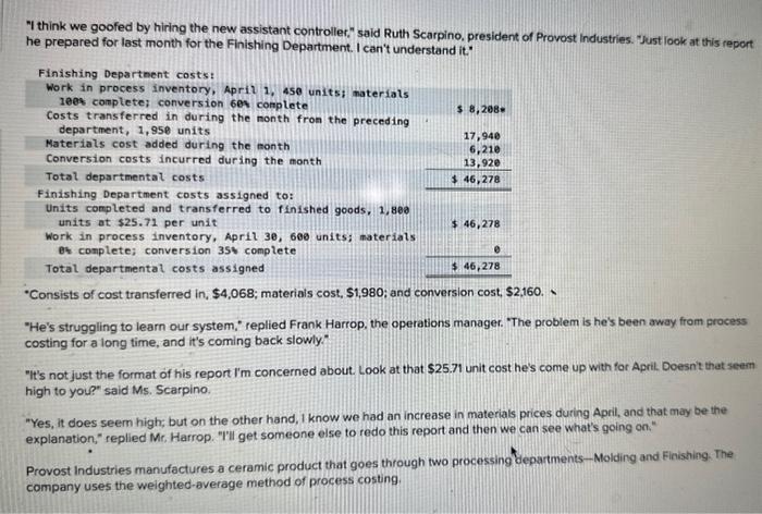Solved "I think we goofed by hiring the new assistant | Chegg.com