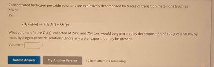 Solved Concentrated hydrogen peroxide solutions are | Chegg.com