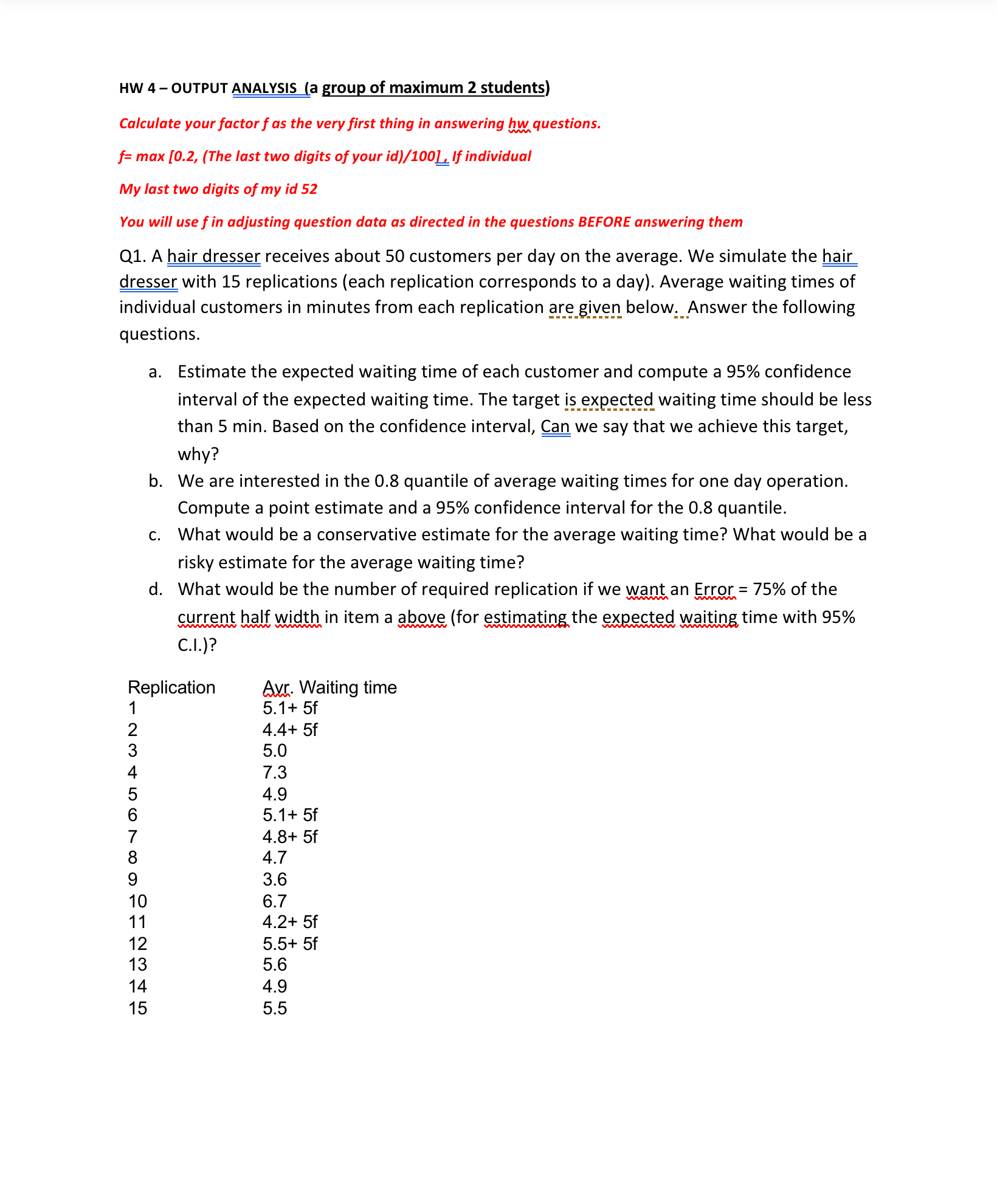 Solved HW 4 - ﻿OUTPUT ANALYSIS (a group of maximum 2 | Chegg.com
