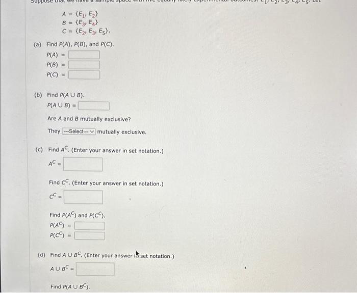 Solved A={E1,E2}B={E3,E4}C={E2,E3,E5}. (a) Find P(A),P(B), | Chegg.com