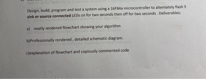 Solved Design, build, program and test a system using a | Chegg.com