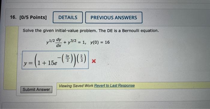 Solved Solve The Given Initial Value Problem The De Is A