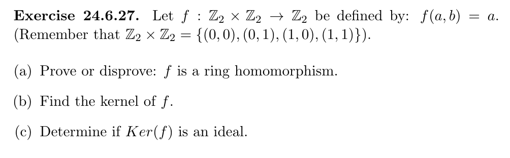 Exercise 24.6.27. ﻿Let f:Z2×Z2→Z2 ﻿be defined by: | Chegg.com