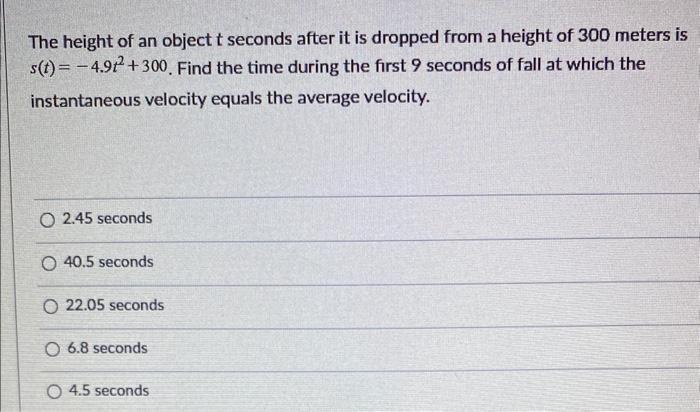 Solved The height of an object t seconds after it is dropped | Chegg.com
